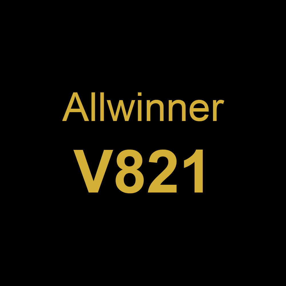 Allwinner V821 - Kokomo Tech